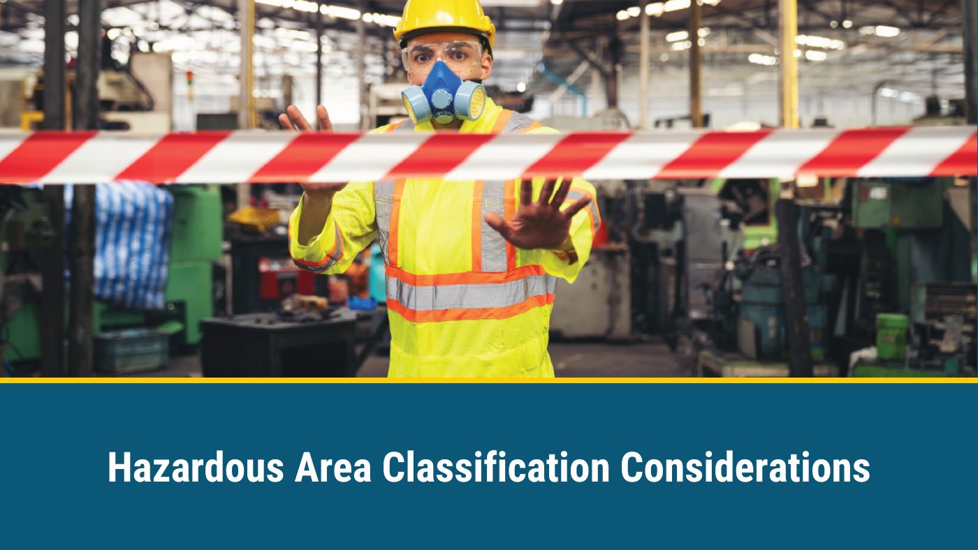 White paper: Hazardous Area Classification Considerations