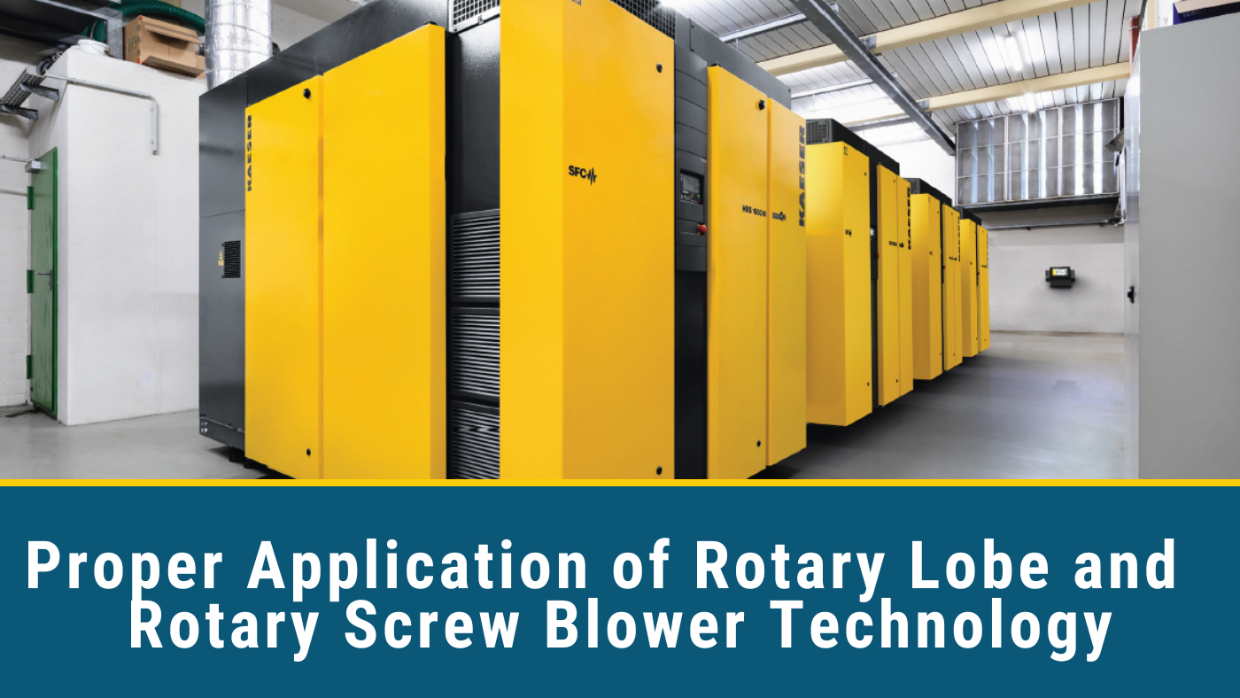 White paper: The Proper Application of Rotary Lobe & Rotary Screw ...